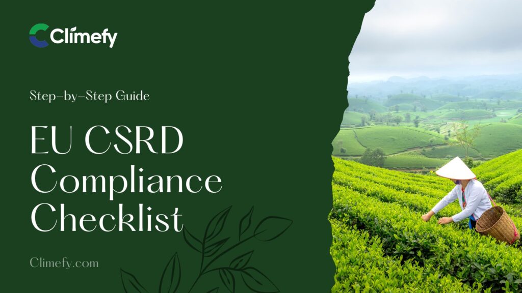EU CSRD Compliance Checklist 2025: Step-by-Step Guide | Climefy