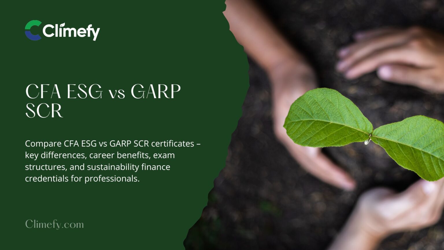 CFA ESG Vs GARP SCR Certificate Comparison | Climefy