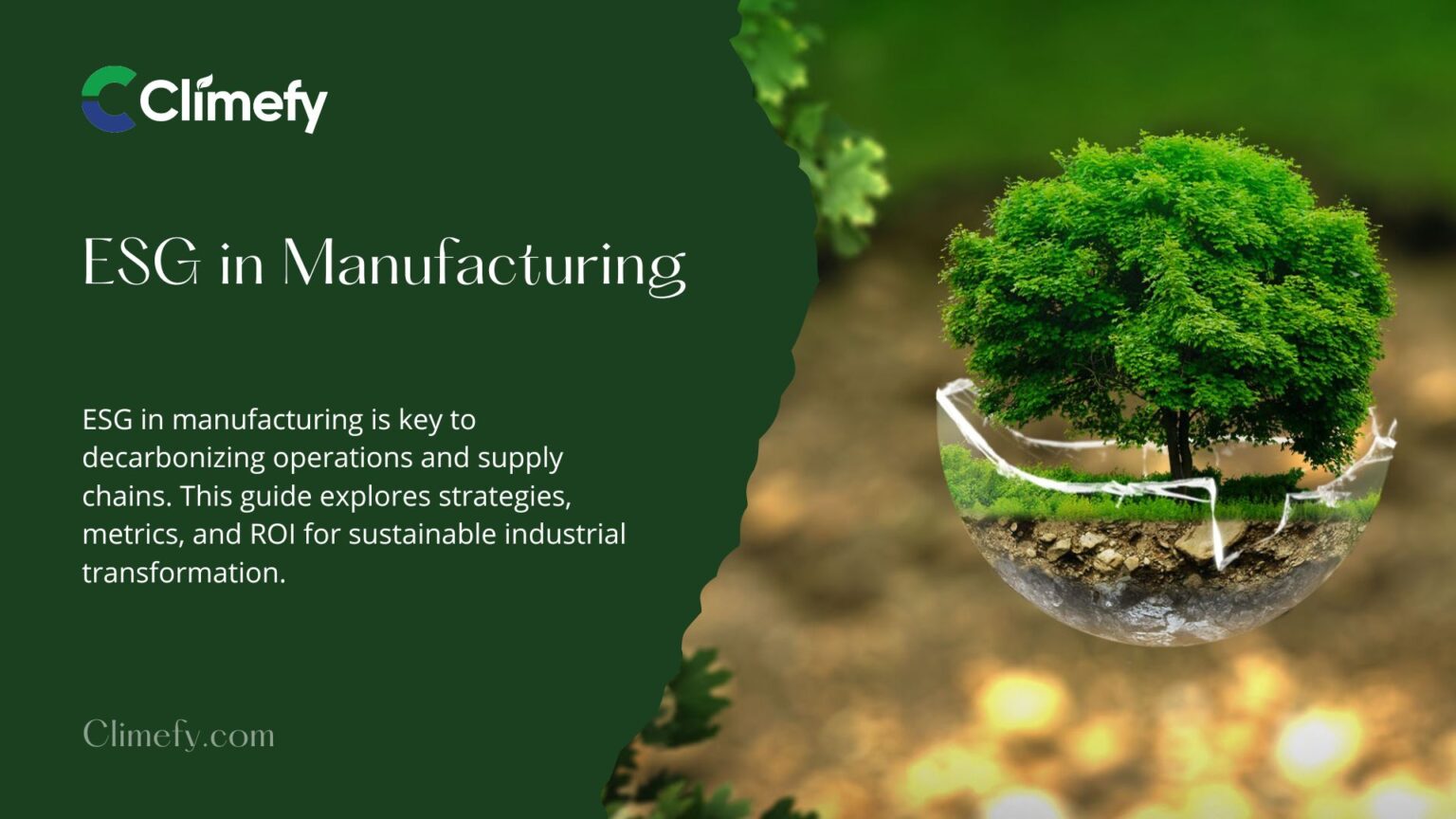 ESG In Manufacturing: Decarbing Operations & Supply Chains