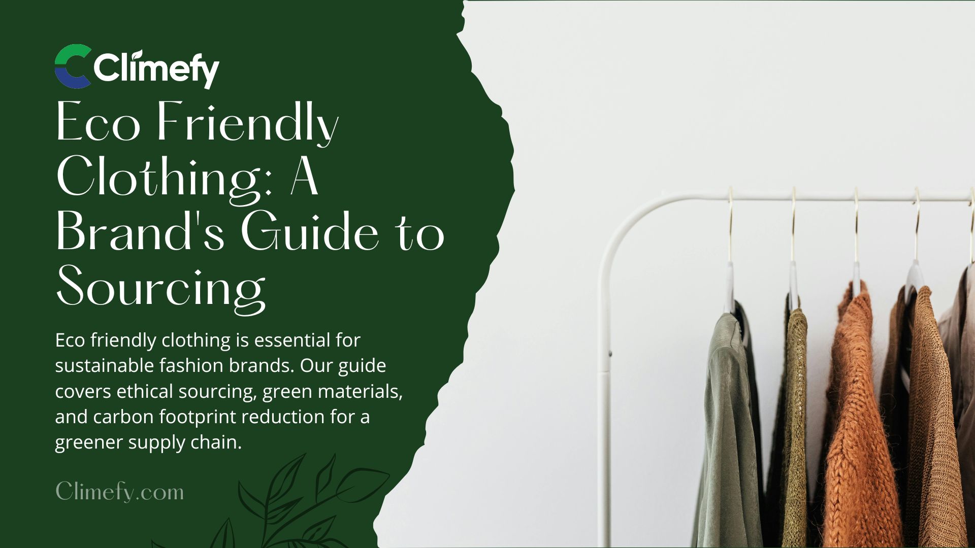 Eco Friendly Clothing: A Brand's Guide To Sourcing