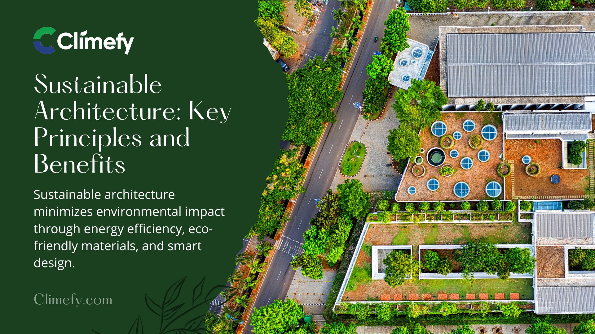 Sustainable Architecture: Key Principles And Benefits